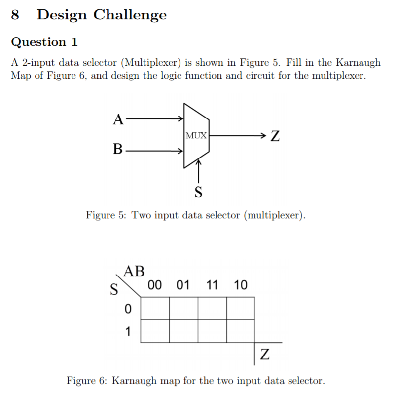 Solved Question 1 A 2 Input Data Selector Multiplexer