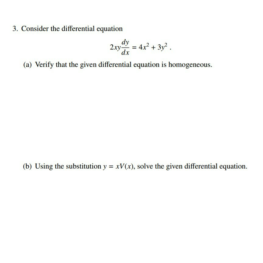 Solved 3. Consider the differential equation dy 2xy = 4x2 + | Chegg.com