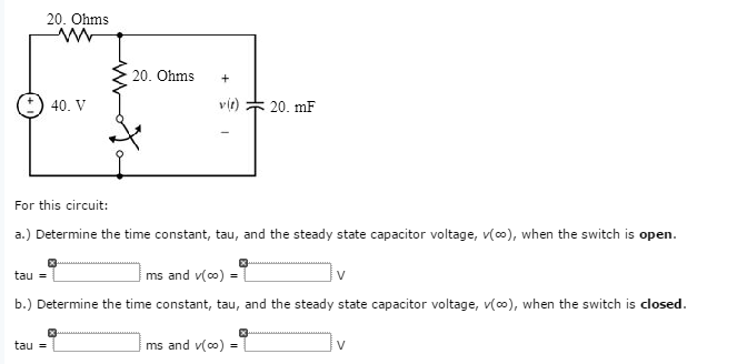 For this circuit: Determine the time constant, tau, | Chegg.com