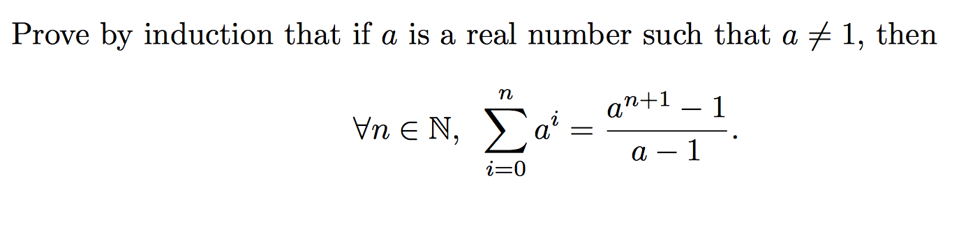 Solved Prove by induction that if a is a real number such | Chegg.com