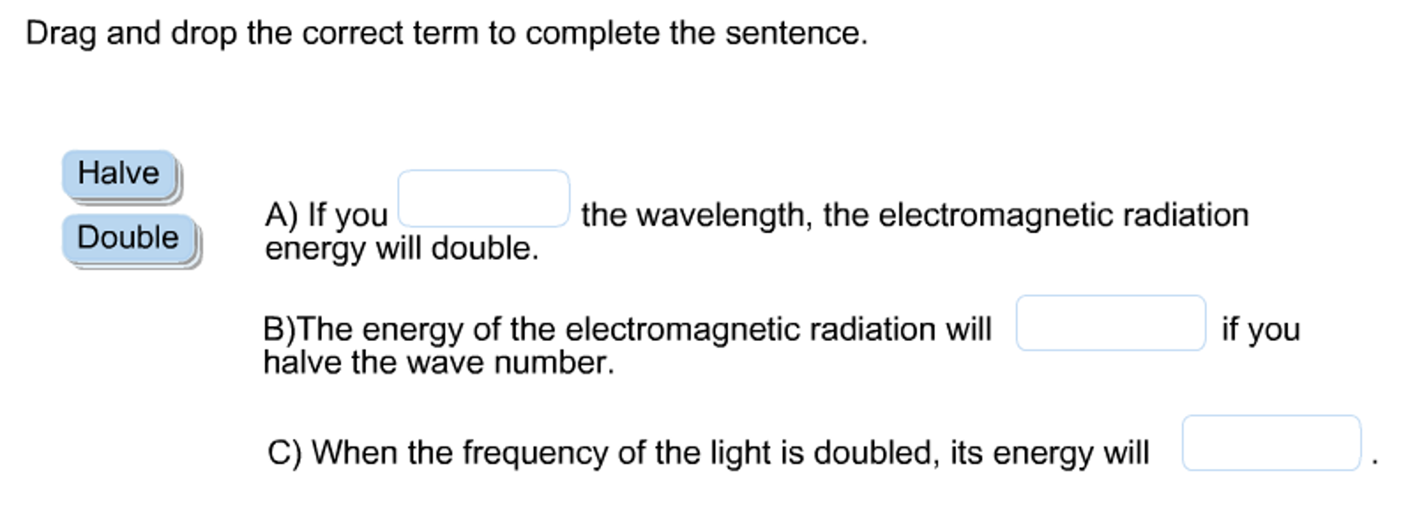 Solved Drag and drop the correct term to complete the | Chegg.com