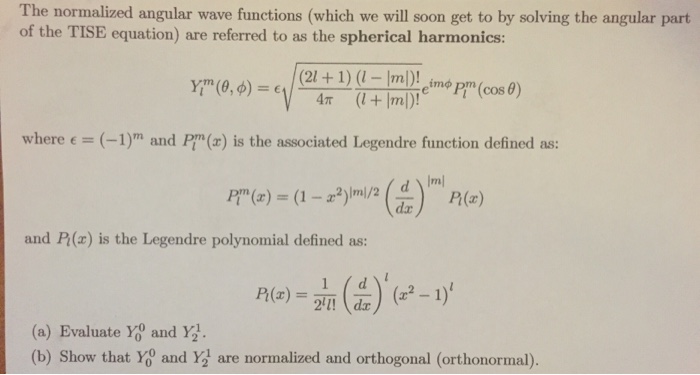Solved The Normalized Angular Wave Functions Which We Will