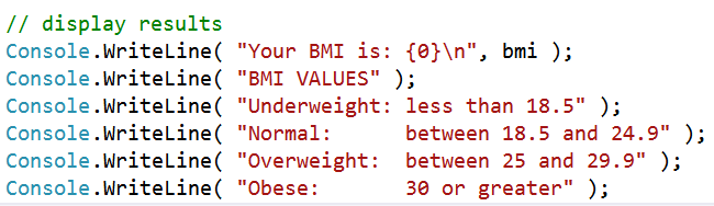 Solved Create a BMI calculator app that reads the user’s | Chegg.com
