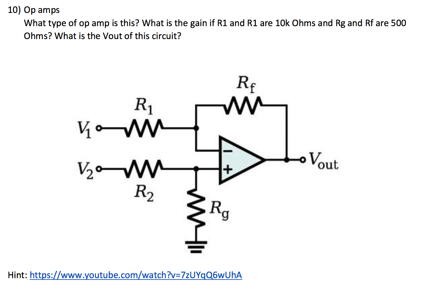 Solved Op amps What type of op amp is this? What is the gain | Chegg.com
