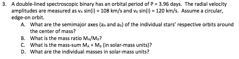Solved A double-lined spectroscopic binary has an orbital | Chegg.com
