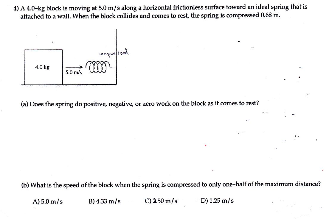 Solved 4) A 4.0-kg block is moving at 5.0 m/s along a | Chegg.com