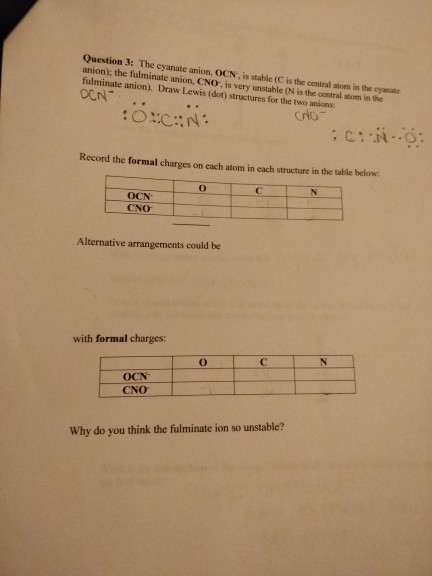 Solved Question 3: The cyanate anion, OCN, is stable (C is | Chegg.com