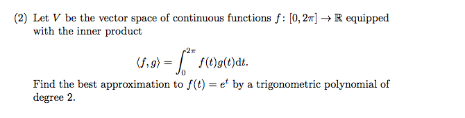 Solved (2) Let V be the vector space of continuous functions | Chegg.com