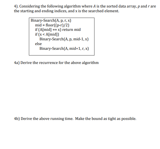 Solved Derive The Recurrence For The Algorithm