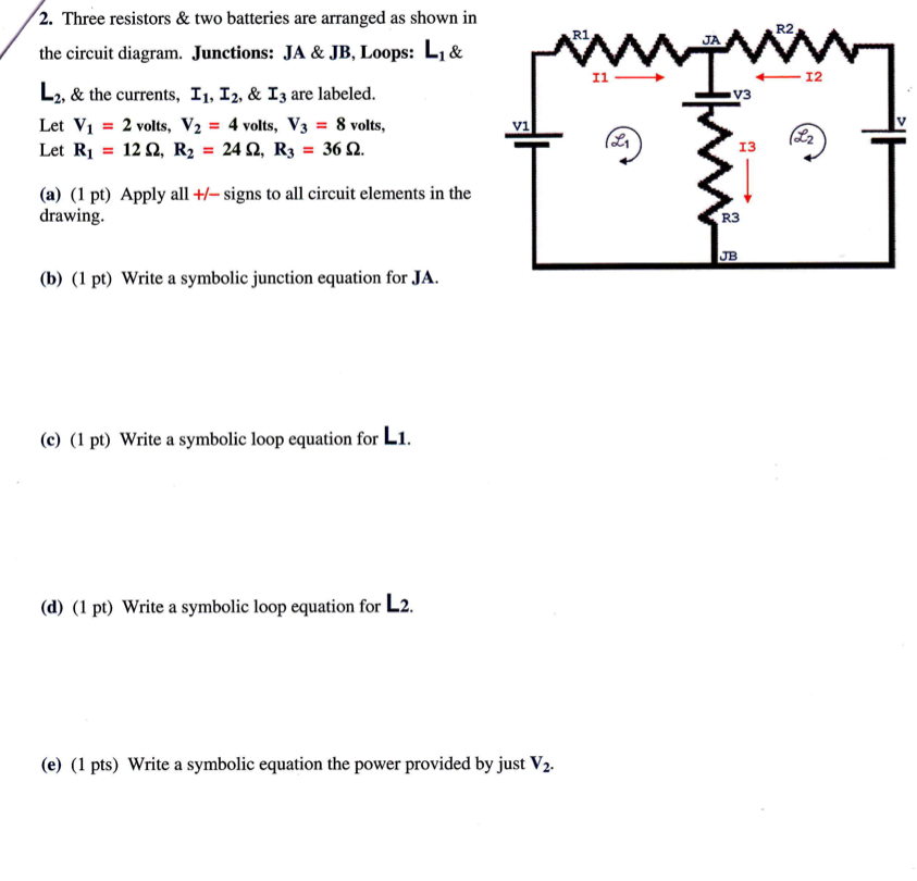 Solved: Three Resistors & Two Batteries Are Arranged As Sh... | Chegg.com