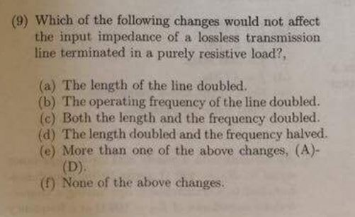 Solved Which of the following changes would not affect the | Chegg.com