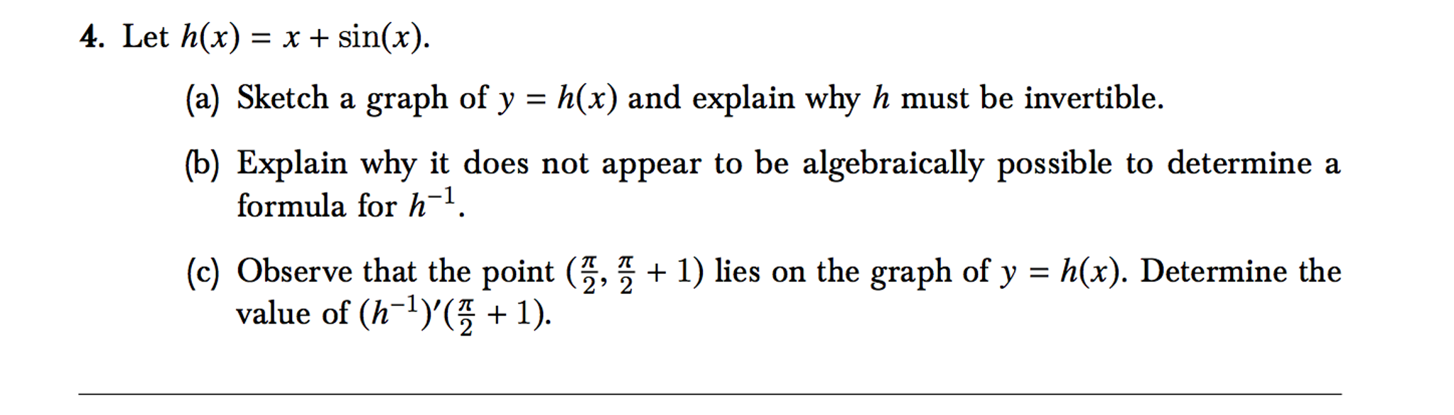 Solved Let h(x) = x + sin(x). Sketch a graph of y = h(x) | Chegg.com