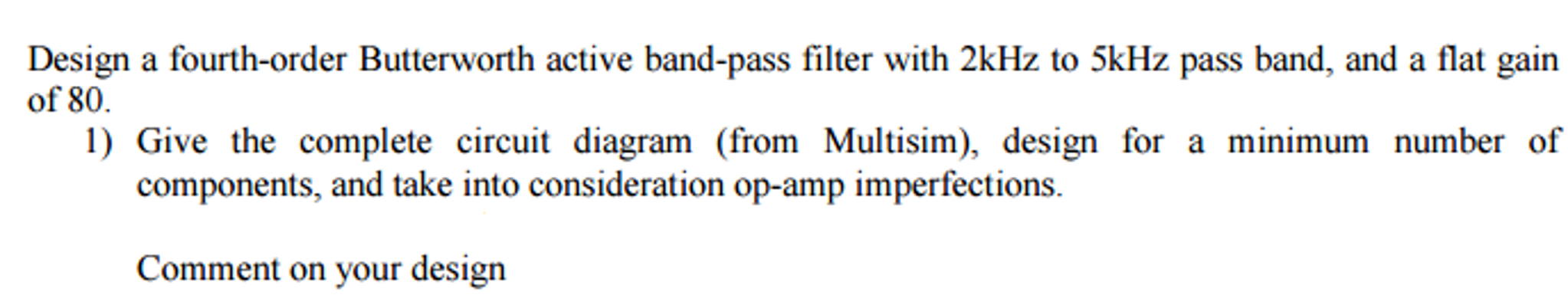 Design a fourth-order Butterworth active band-pass | Chegg.com