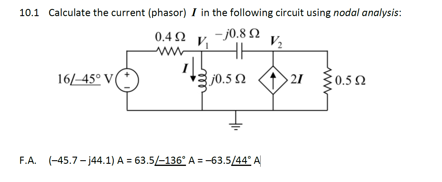 Solved Calculate the current (phasor) I in#N#the following | Chegg.com