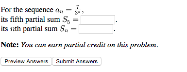 Solved For the sequence an = 7/3^n its fifth partial sum S5 | Chegg.com