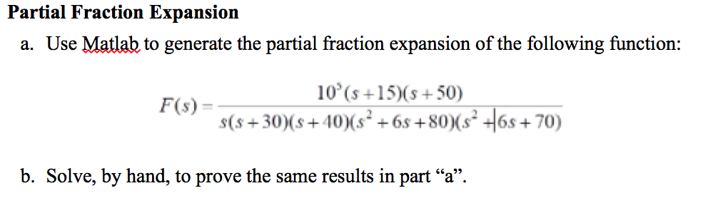 Use Matlab to generate the partial fraction expansion | Chegg.com