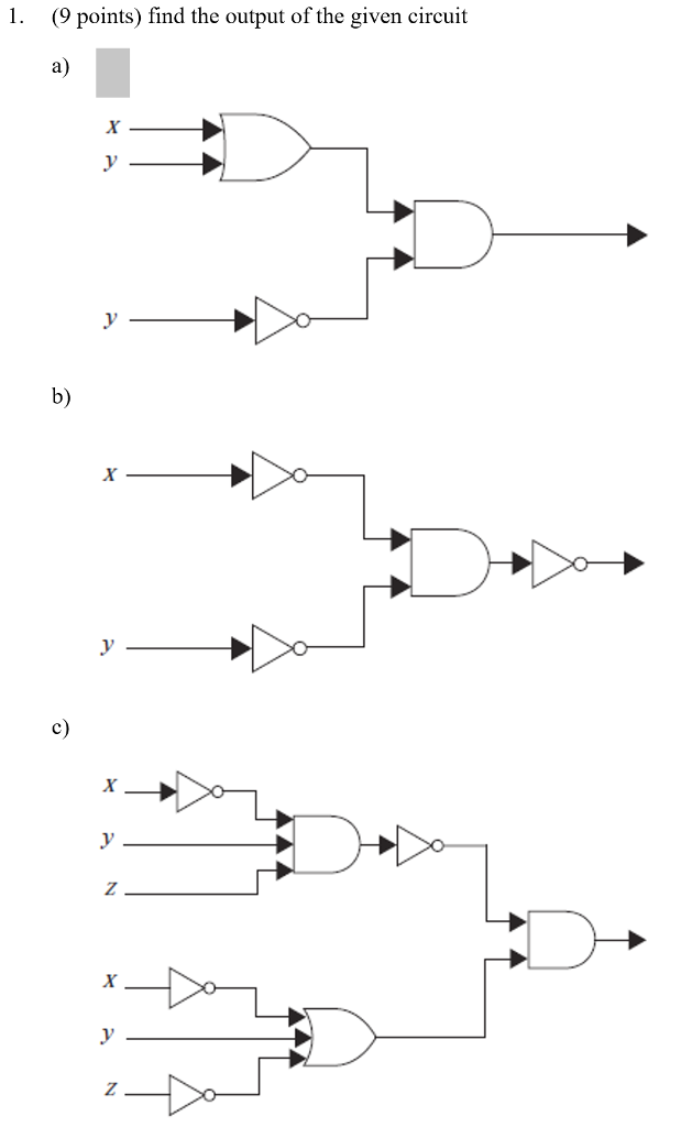 Solved 1. (9 points) find the output of the given circuit a) | Chegg.com