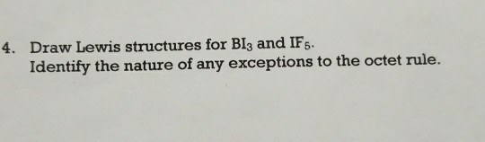 Solved Draw Lewis structures for BI3 and IFs. Identify the | Chegg.com