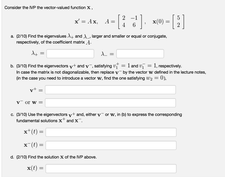 Solved Consider the IVP the vector-valued function X, x' = A | Chegg.com
