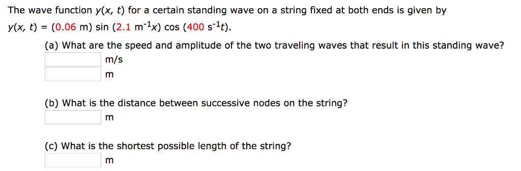 Solved The wave function y(x, t) for a certain standing wave | Chegg.com