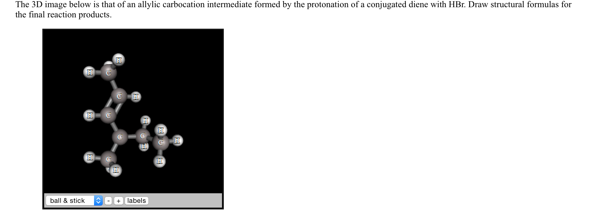 Solved The 3D image below is that of an allylic carbocation | Chegg.com