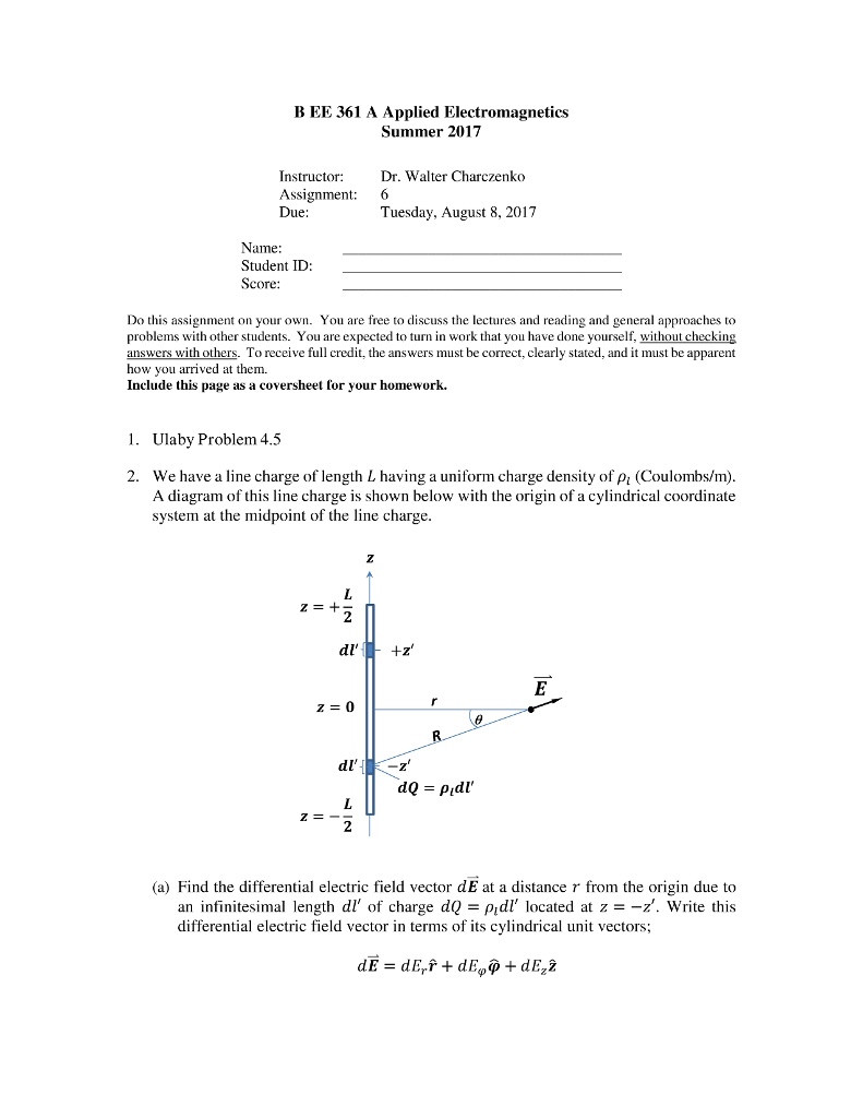 Solved B EE 361 A Applied Electromagnetics Summer 2017 Dr. | Chegg.com