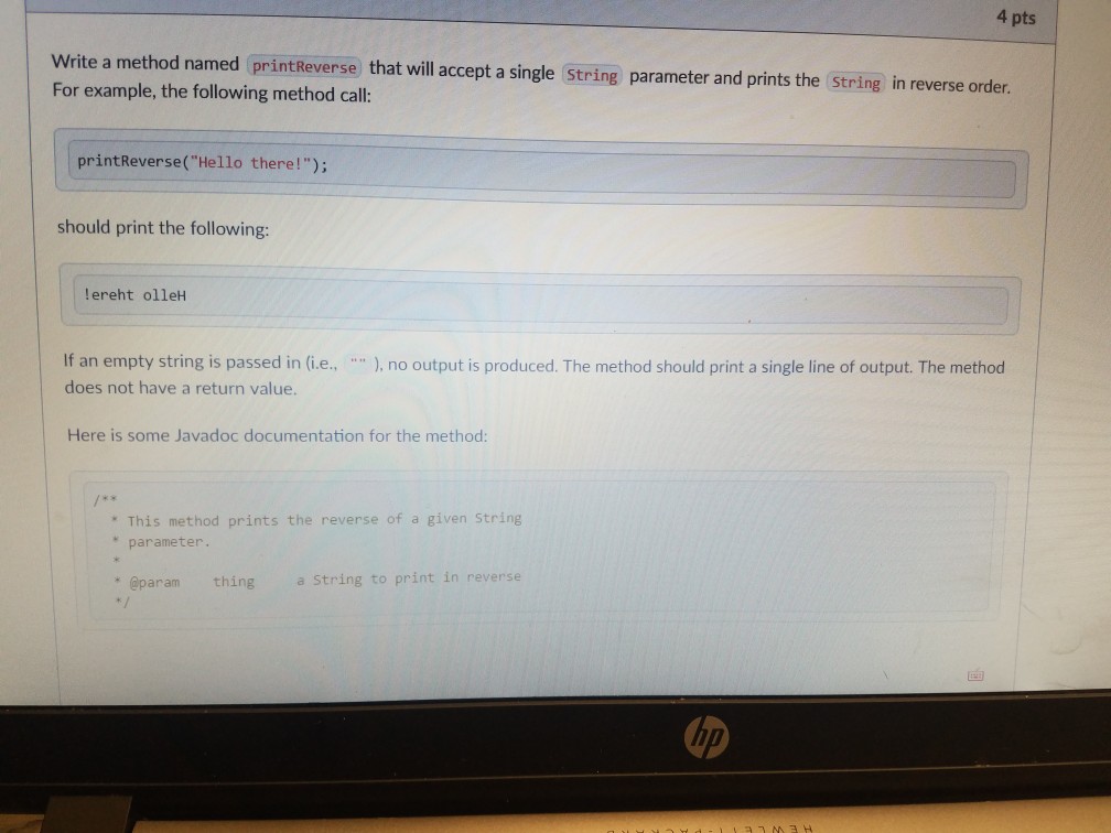 Solved 4 pts Write a method named printReverse that will | Chegg.com