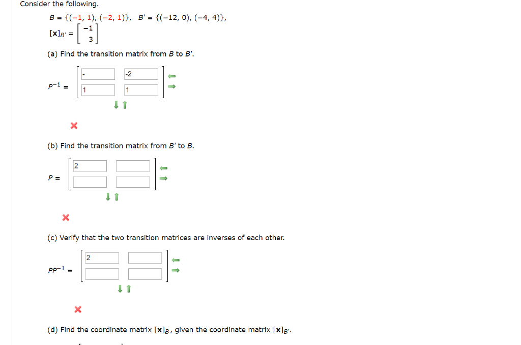 Solved Consider the following. B = {(-1, 1), (-2, 1)}, B' = | Chegg.com