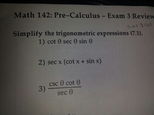 Solved simplify the trigonometric expressions (7.1). 1) cot | Chegg.com