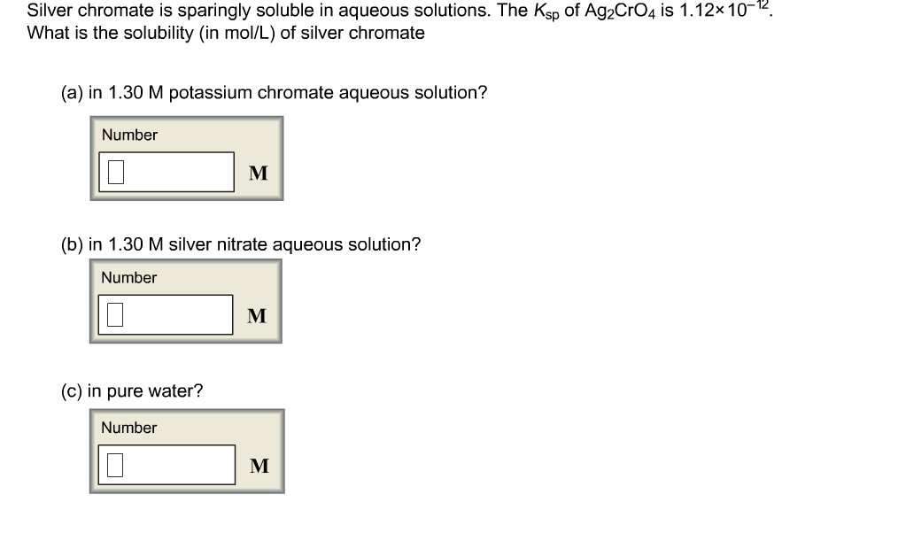 Solved Silver chromate is sparingly soluble in aqueous | Chegg.com