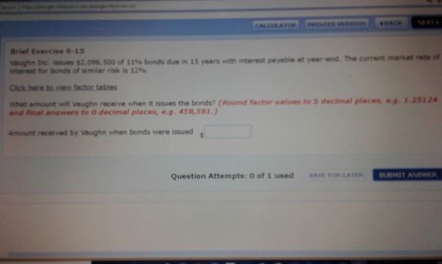 Solved Brief Exercise 6-15 Vaughn Inc _ $2.096 SOO of 11% | Chegg.com Solved Brief Exercise 6-15 Vaughn Inc _ $2.096 SOO of 11% | Chegg.com
