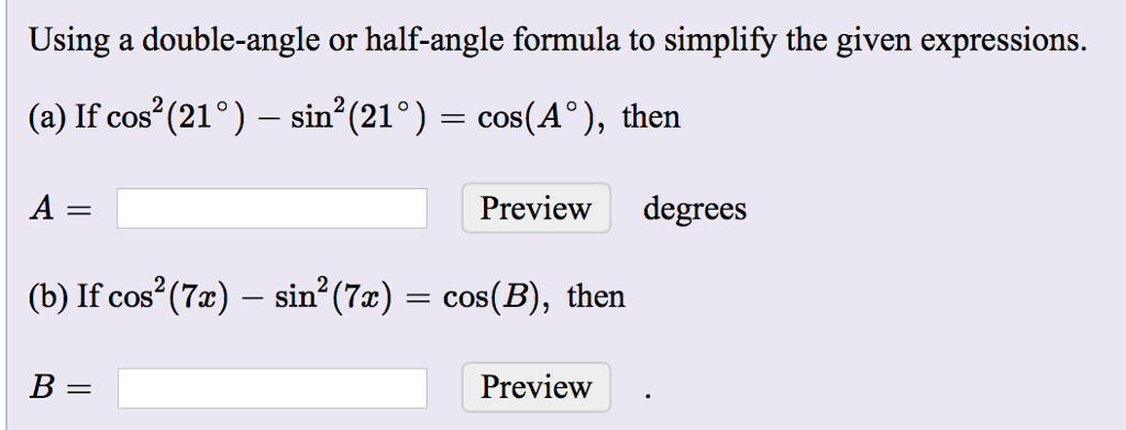 Solved Using a double-angle or half-angle formula to | Chegg.com