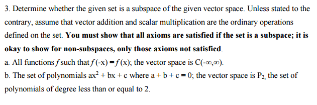 Solved Determine whether the given set is a subspace of the | Chegg.com