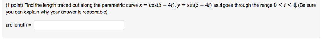 Solved Find the length traced out along the parametric curve | Chegg.com