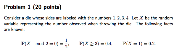 Solved Problem 1 (20 points) Consider a die whose sides are | Chegg.com