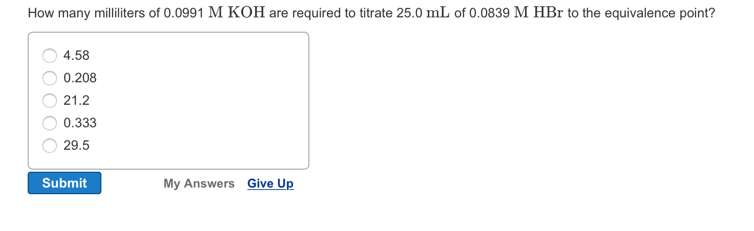 Solved How many milliliters of 0.0991 M KOH are required to | Chegg.com