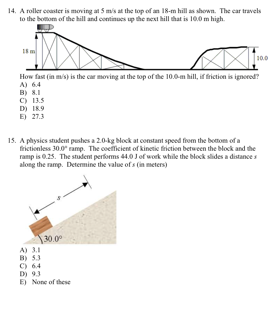 Solved 14. A roller coaster is moving at 5 m/s at the top of | Chegg.com