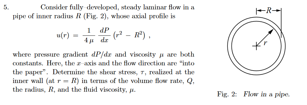 Solved Consider fully developed, steady laminar flow in a | Chegg.com