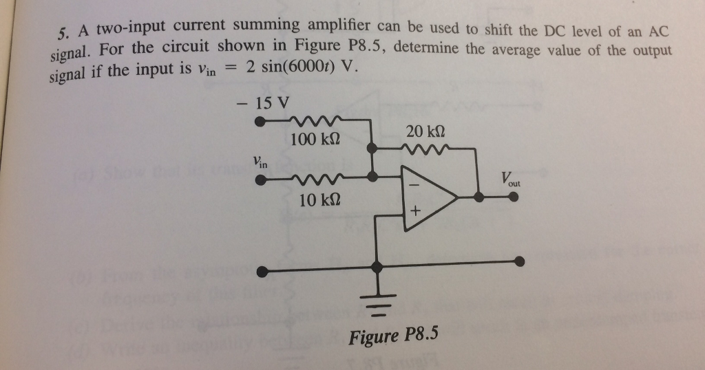 Solved A two-input current summing amplifier can be used to | Chegg.com