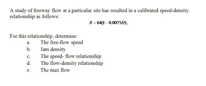 Solved A study of freeway flow at a particular site has | Chegg.com
