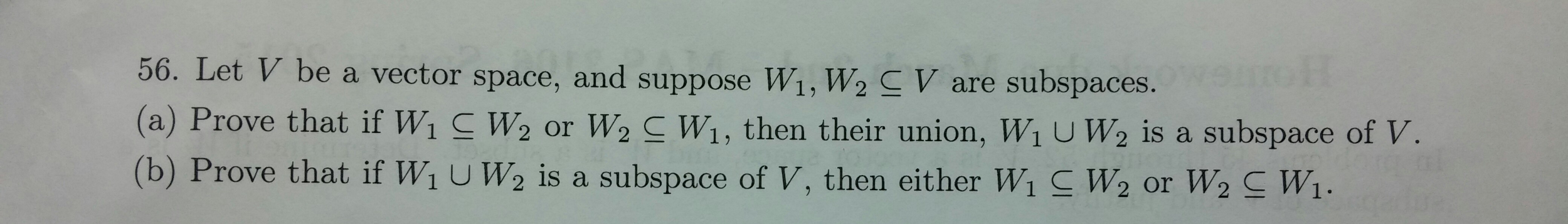Solved 56. Let V be a vector space, and suppose W1, W2 | Chegg.com