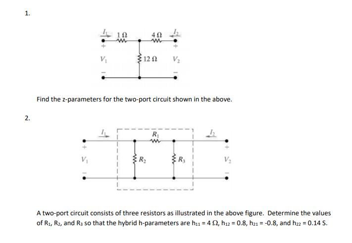 Solved 1. 1? 4? 122 V2 Find the z-parameters for the | Chegg.com