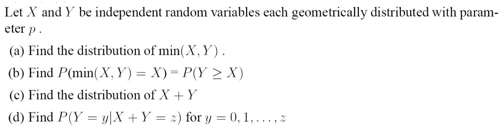 Solved Let X And Y Be Independent Random Variables Each 