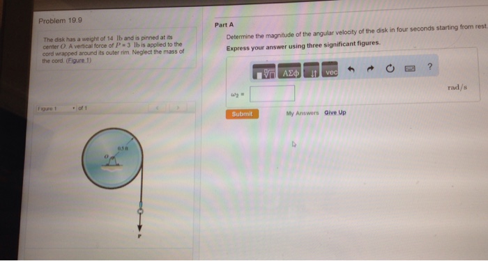 Solved The disk has a weight of 14 lb and is pinned at its | Chegg.com