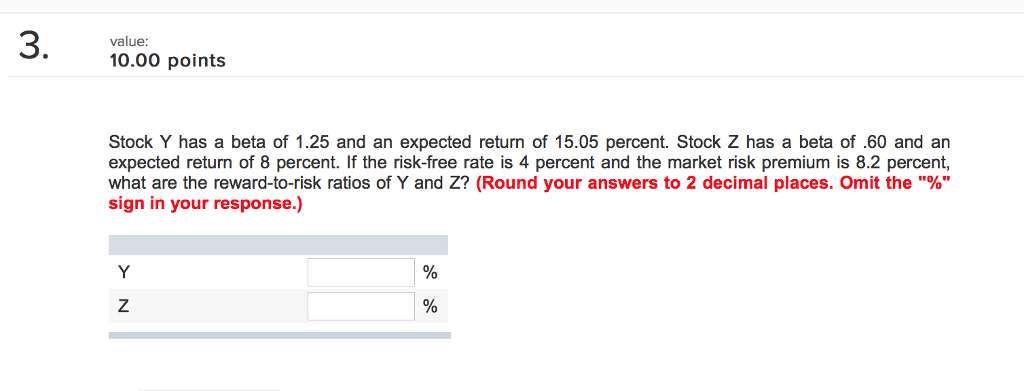 Solved value: 10.00 points Stock Y has a beta of 1.25 and an | Chegg.com