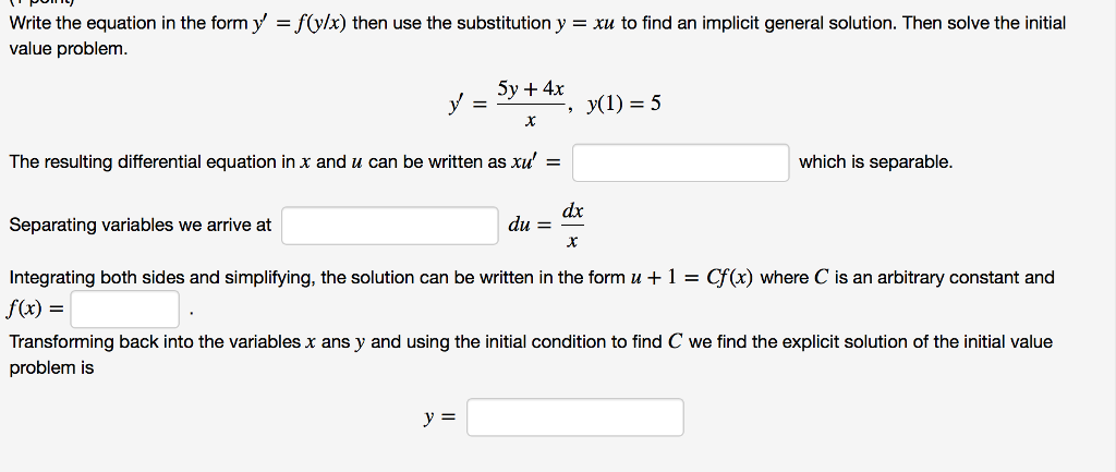 Solved Write the equation in the form y' = f(y/x) then use | Chegg.com