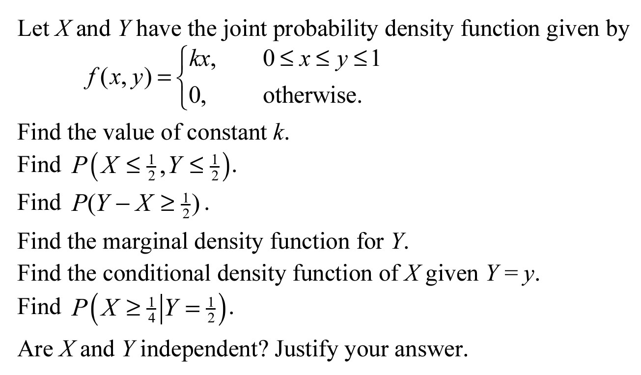 Solved Let X and Y have the joint probability density | Chegg.com Solved Let X and Y have the joint probability density | Chegg.com