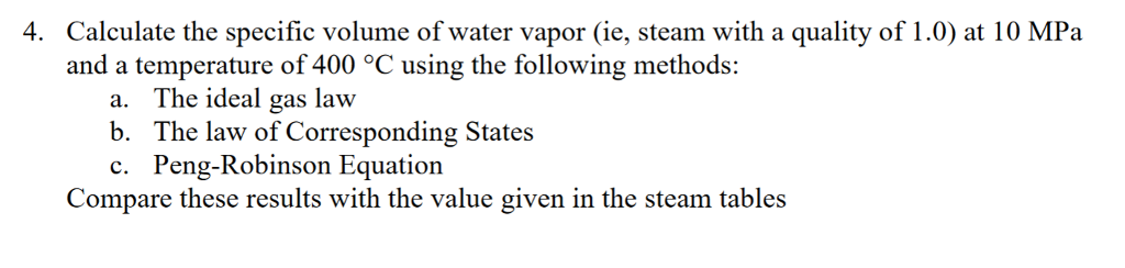 Solved 4. Calculate the specific volume of water vapor (ie, | Chegg.com