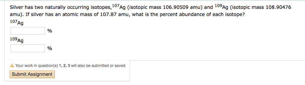Solved Silver has two naturally occurring isotopes, ^107 Ag | Chegg.com