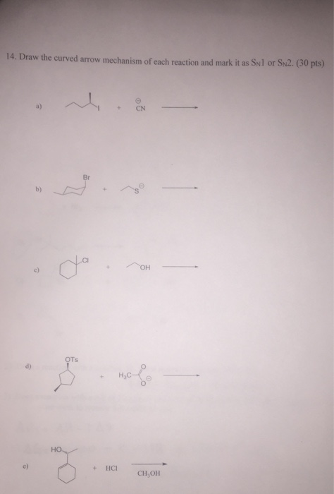 Solved Draw the curved arrow mechanism of each reaction and | Chegg.com